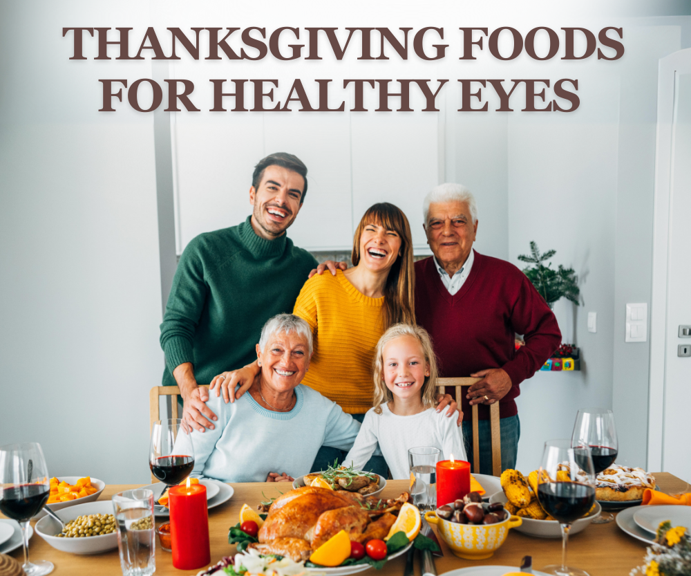 Thanksgiving Foods For Healthy Eyes | Resident Eye Care Associates